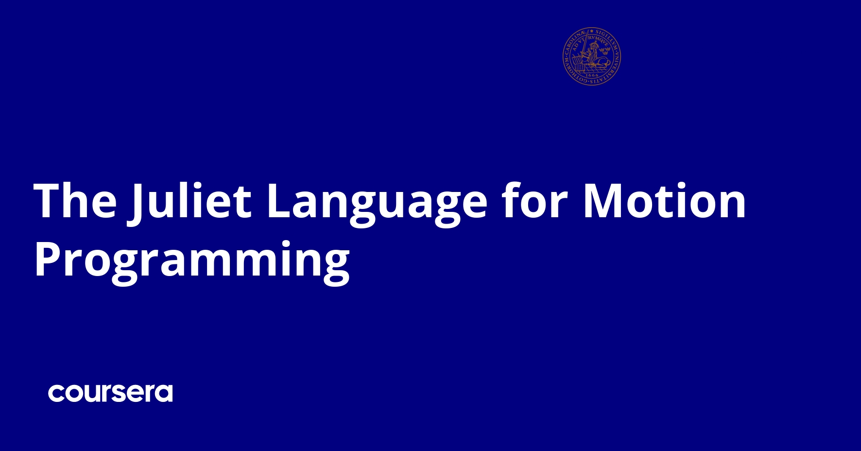 The Juliet Language for Motion Programming | Coursera