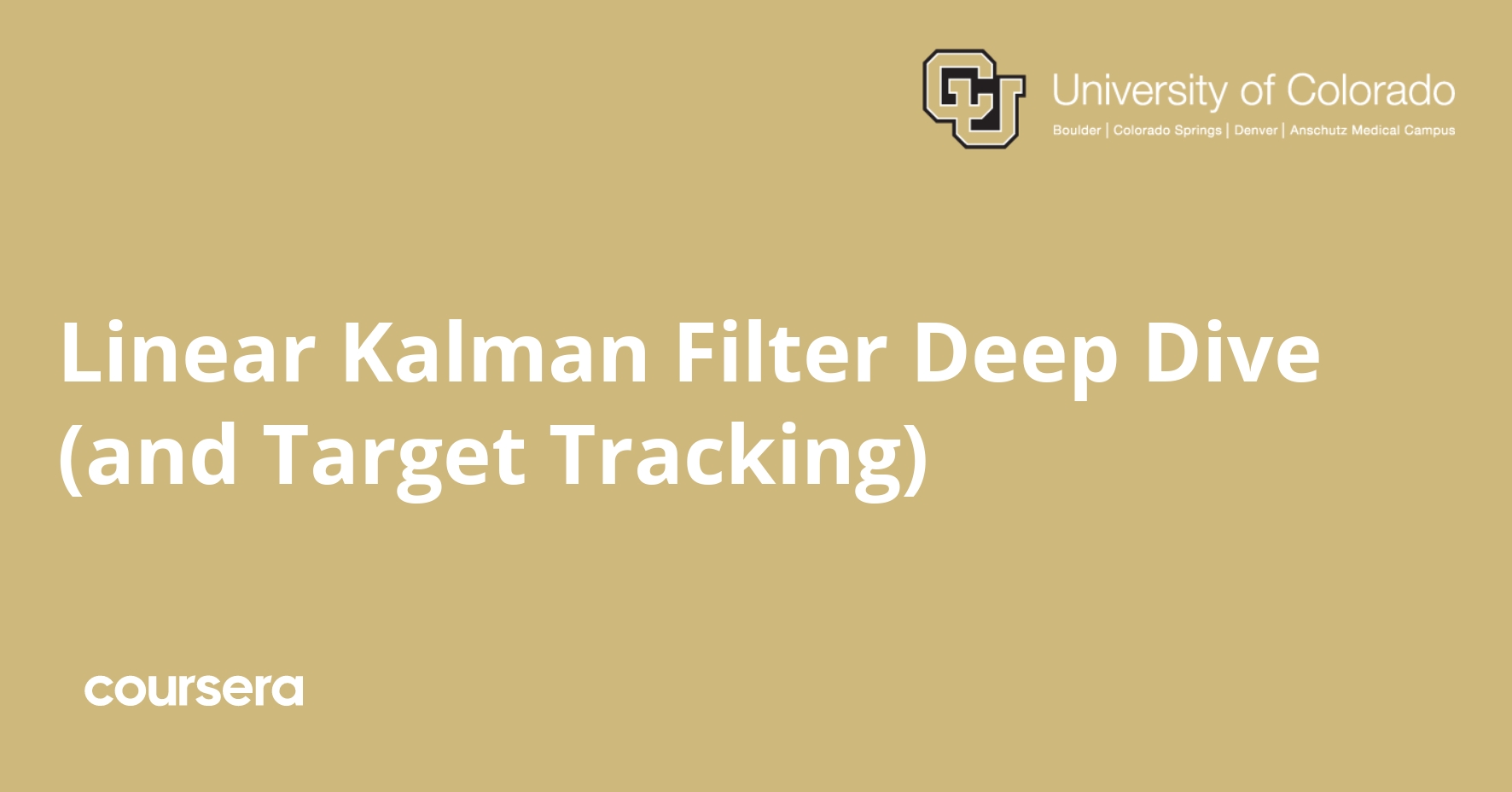 Linear Kalman Filter Deep Dive (and Target Tracking) | Coursera