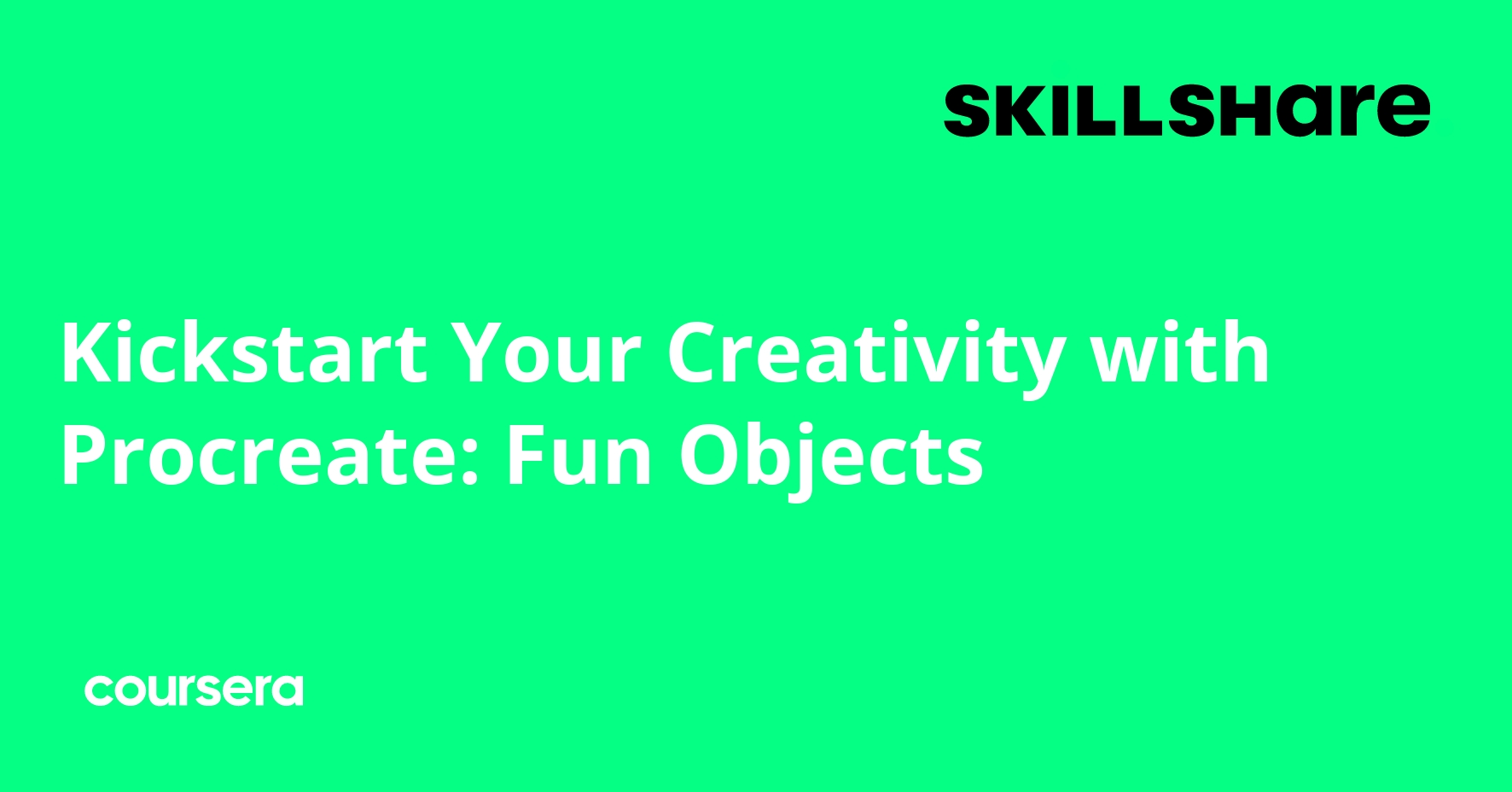 Kickstart Your Creativity with Procreate: Fun Objects | Coursera