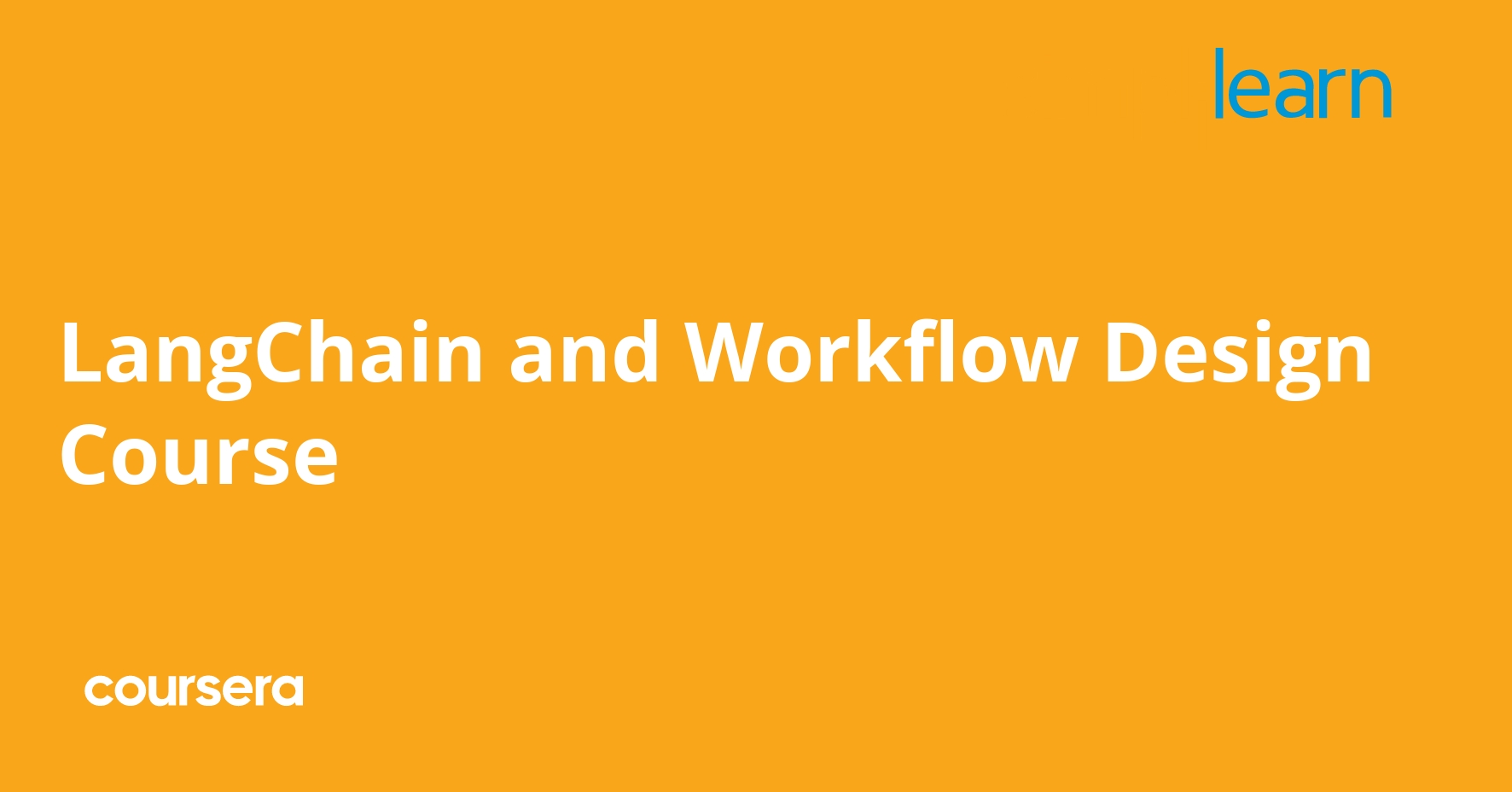 LangChain and Workflow Design Course | Coursera