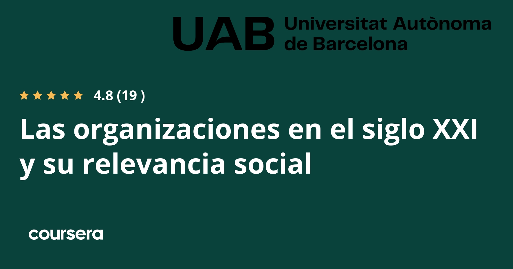 Las organizaciones en el siglo XXI y su relevancia social | Coursera