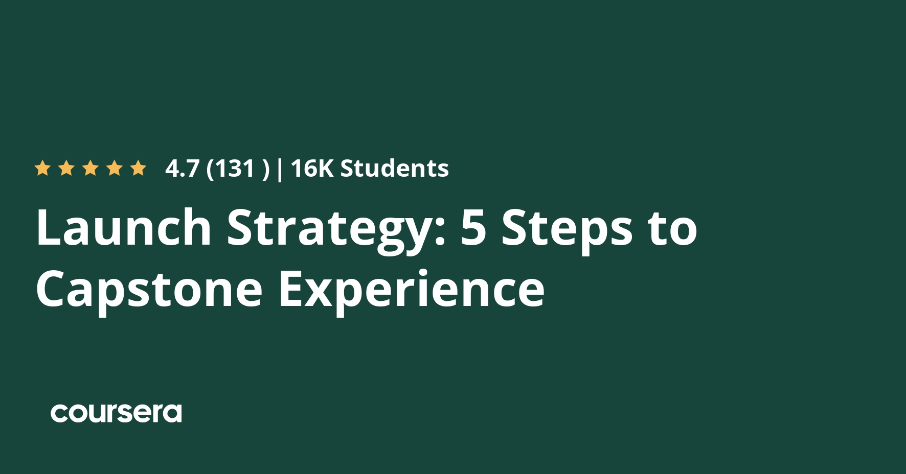 Launch Strategy: 5 Steps to Capstone Experience | Coursera