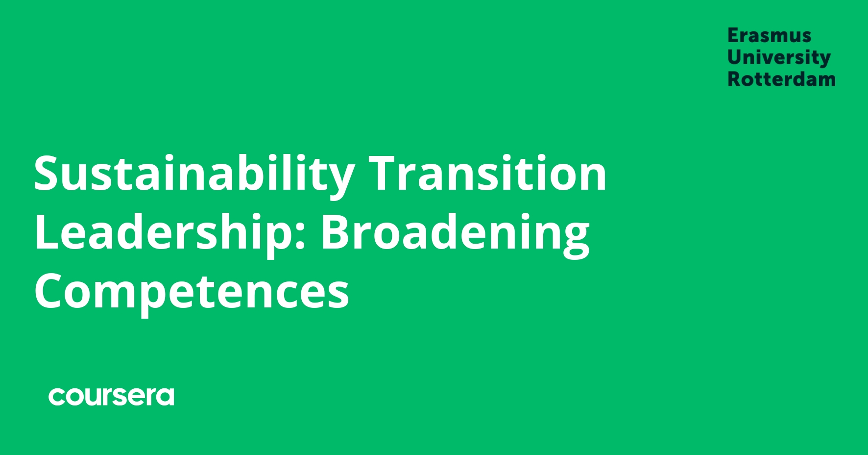 Sustainability Transition Leadership: Broadening Competences | Coursera