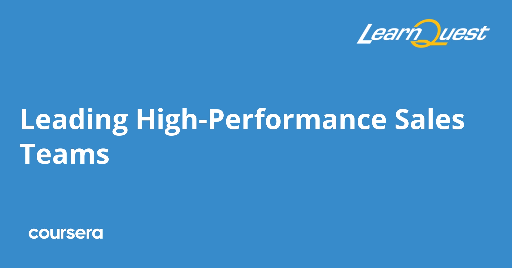 Leading High-Performance Sales Teams | Coursera