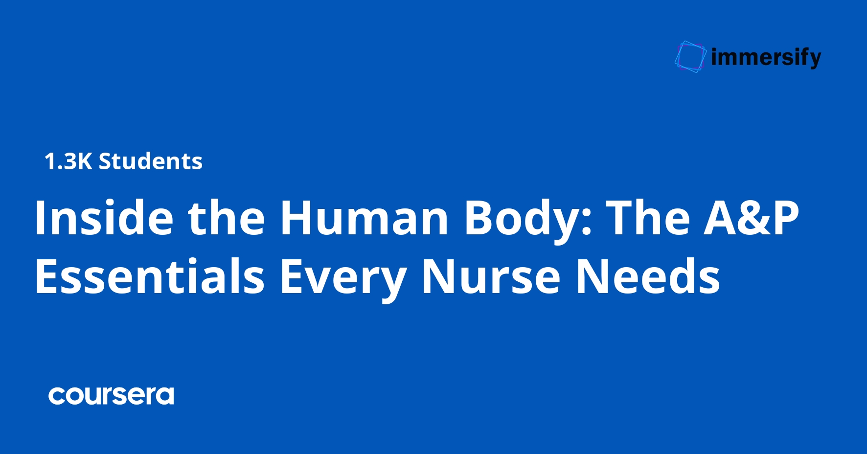 Inside the Human Body: The A&P Essentials Every Nurse Needs | Coursera