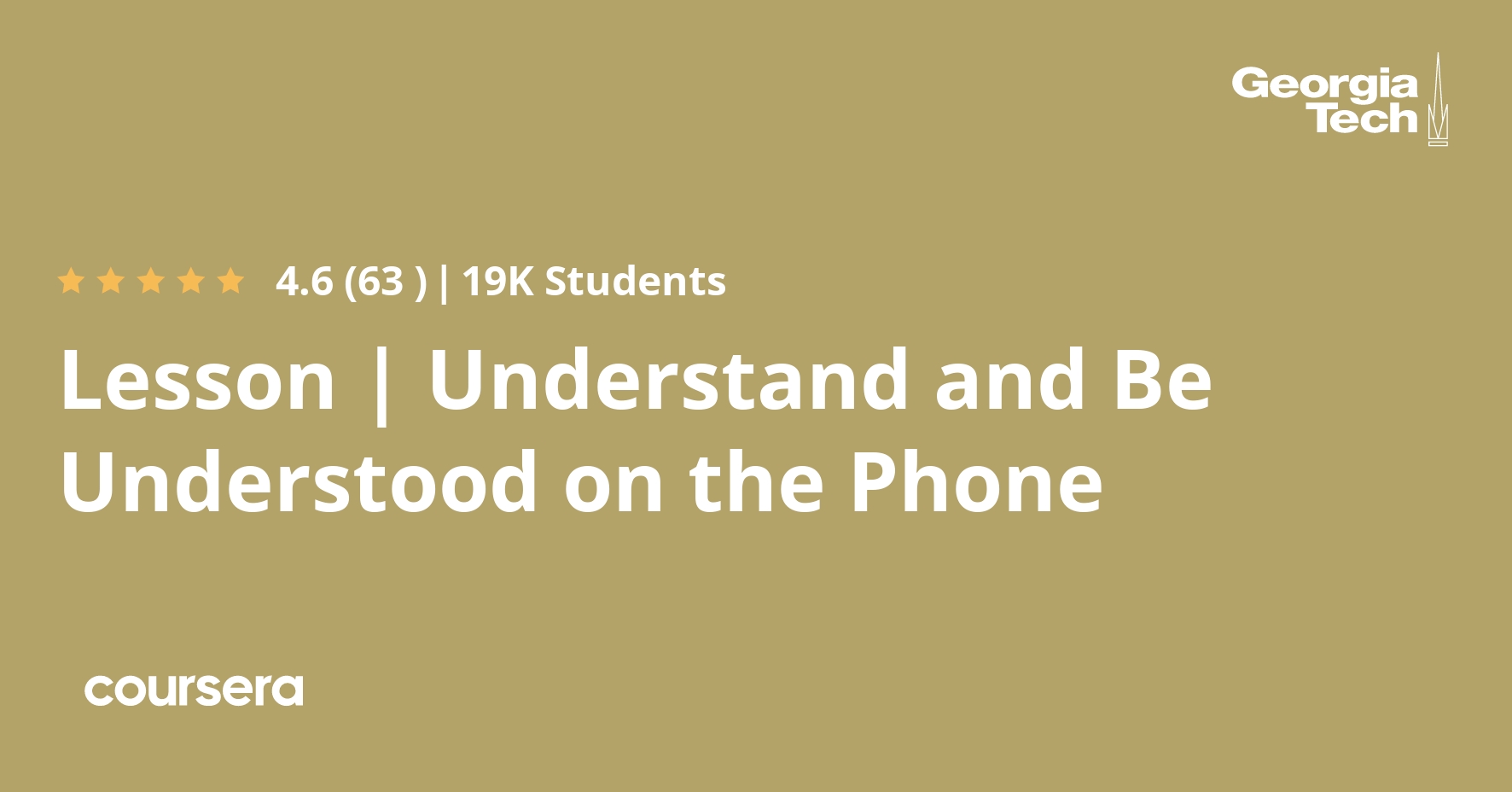 Lesson | Understand and Be Understood on the Phone | Coursera