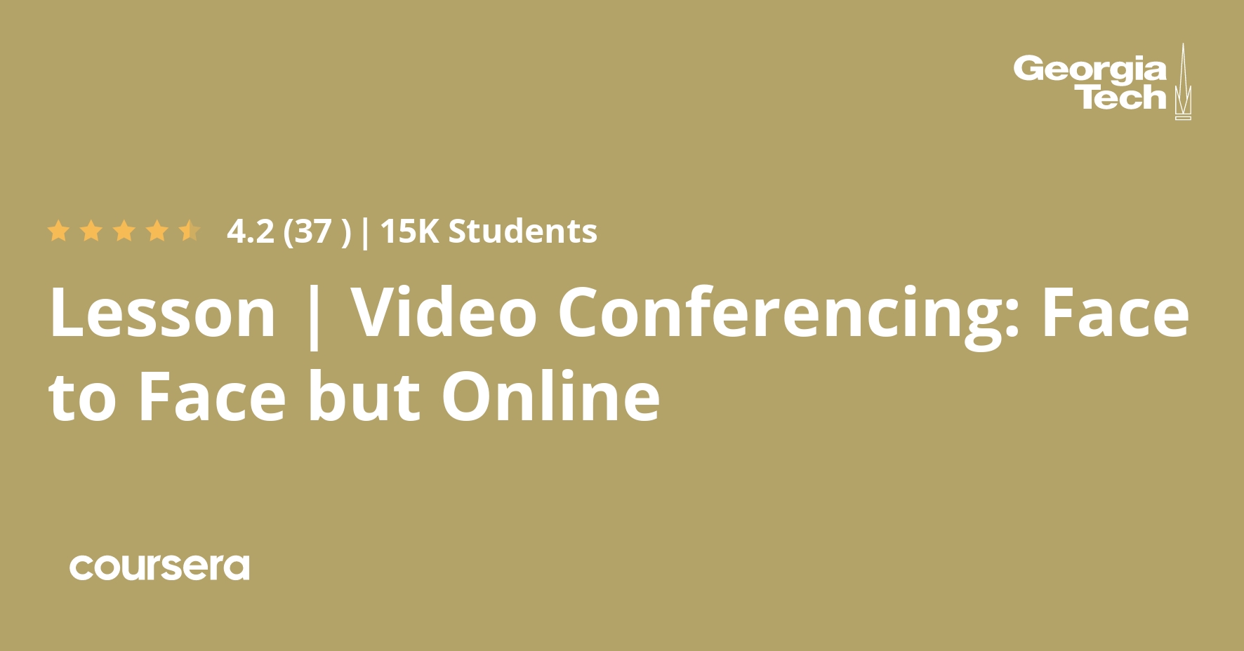 Lesson | Video Conferencing: Face to Face but Online | Coursera