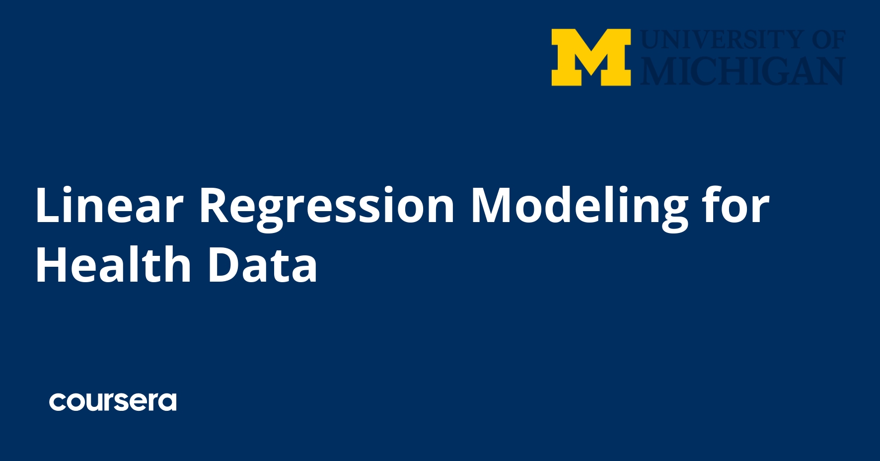 Linear Regression Modeling for Health Data | Coursera
