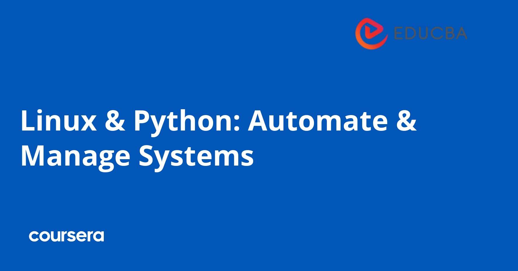 Linux & Python: Automate & Manage Systems | Coursera
