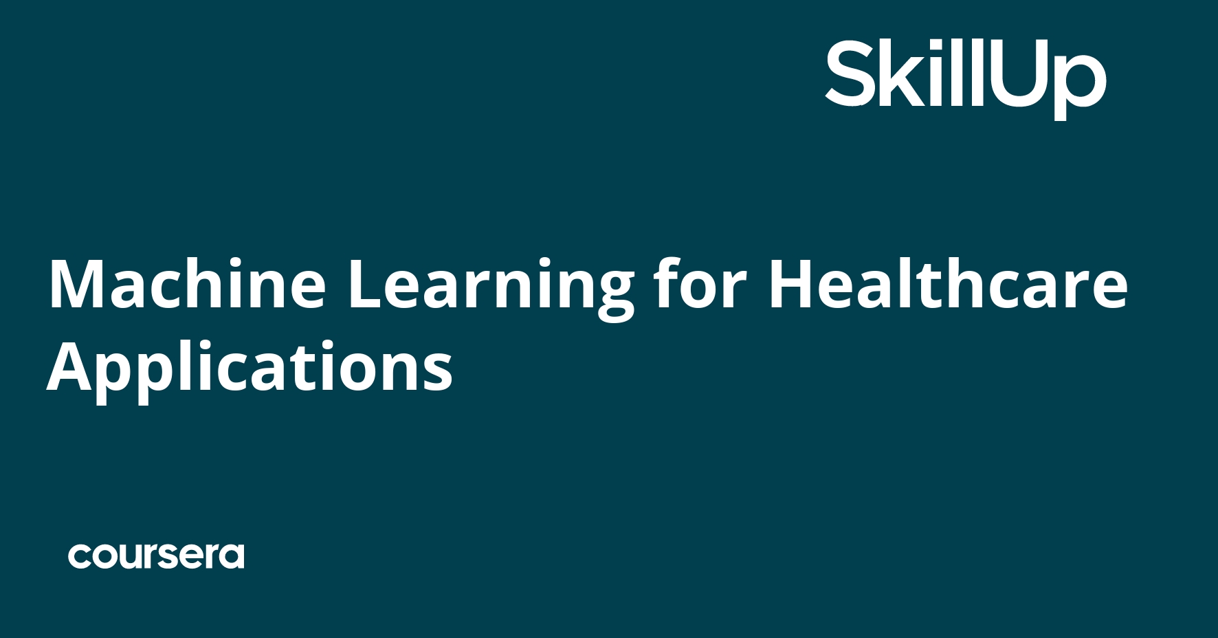 Machine Learning for Healthcare Applications | Coursera