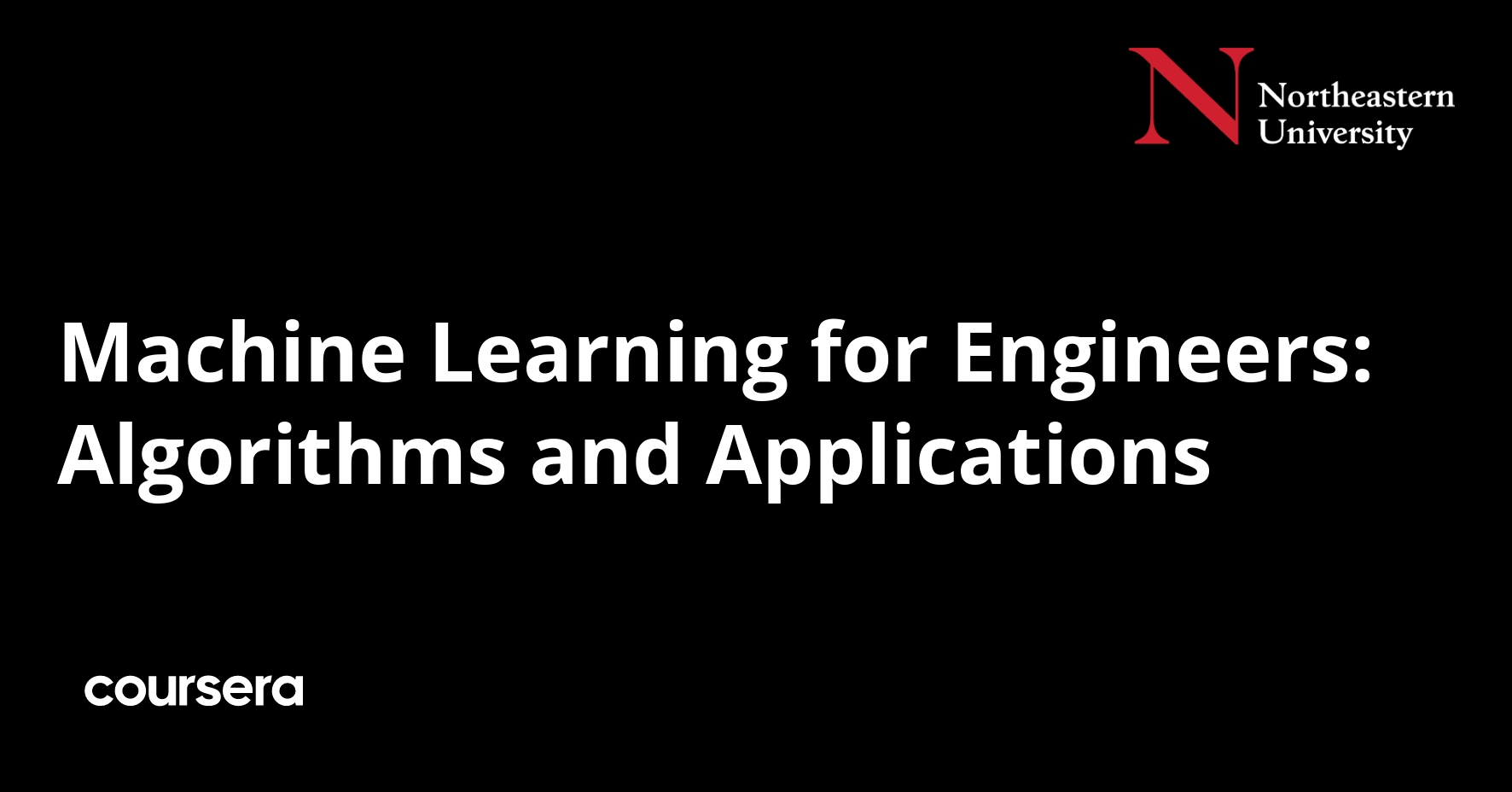 Machine Learning for Engineers: Algorithms and Applications | Coursera