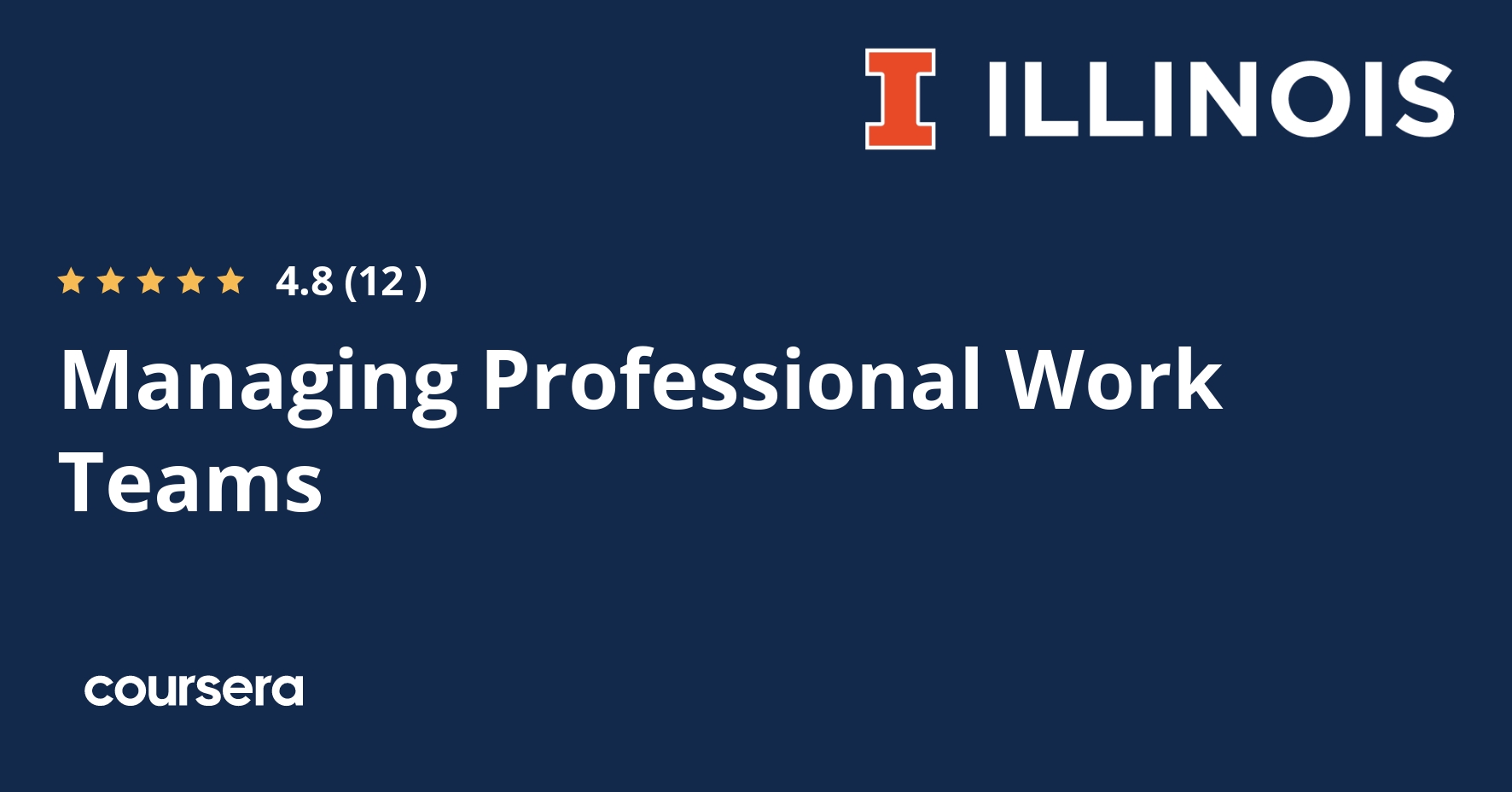 Managing Professional Work Teams | Coursera