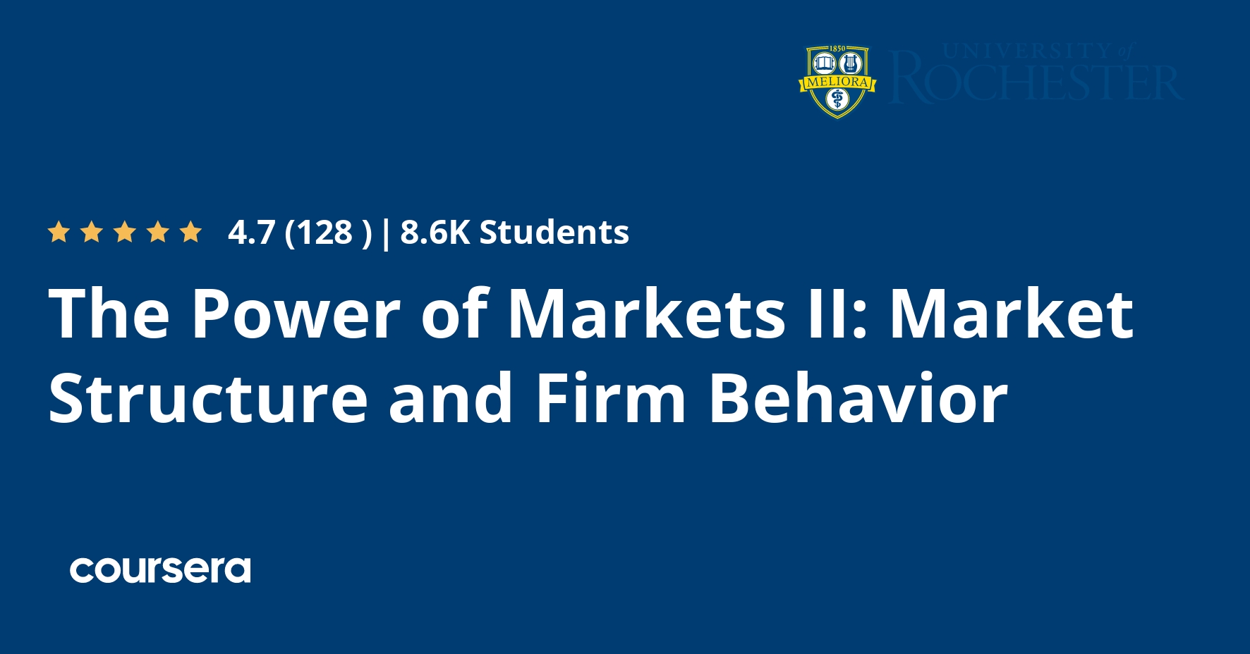 The Power of Markets II: Market Structure and Firm Behavior | Coursera