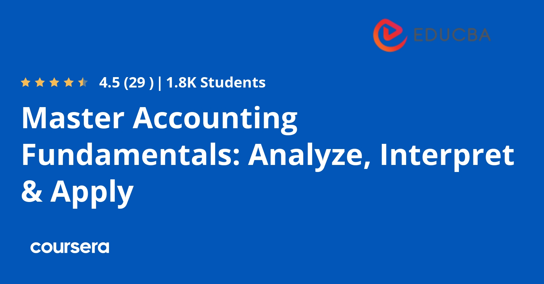 Master Accounting Fundamentals: Analyze, Interpret & Apply | Coursera