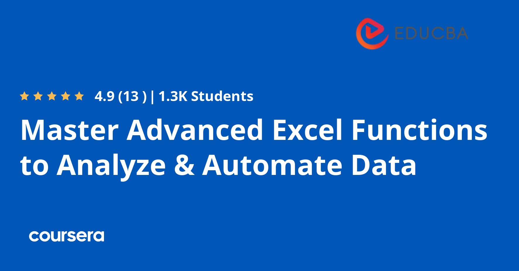 Master Advanced Excel Functions to Analyze & Automate Data | Coursera