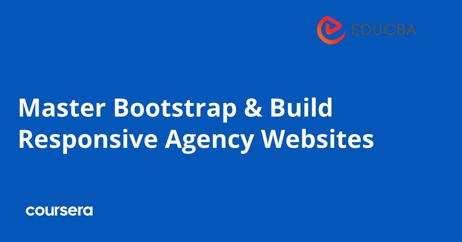 Master Bootstrap & Build Responsive Agency Websites | Coursera