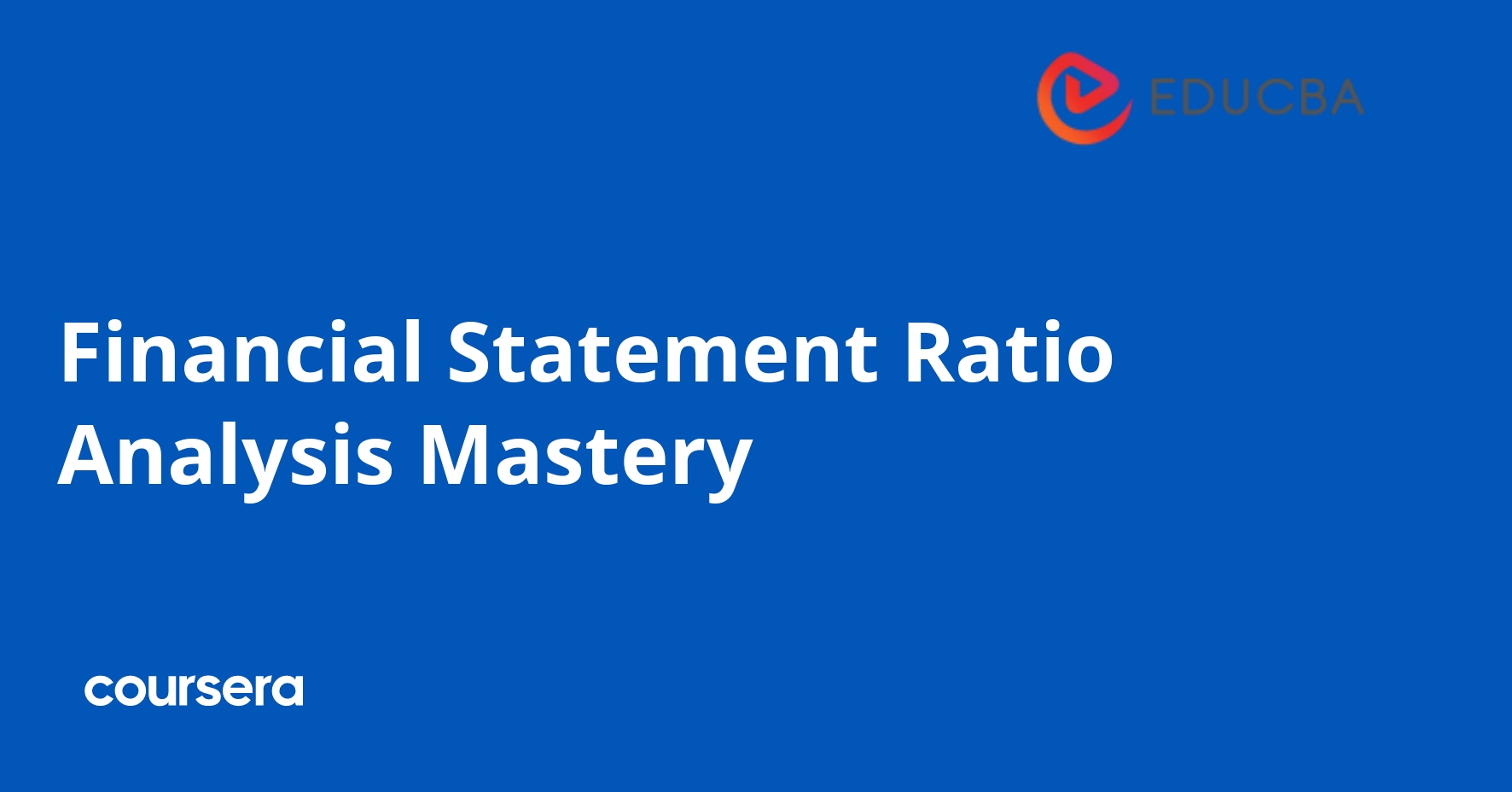 Financial Statement Ratio Analysis Mastery | Coursera