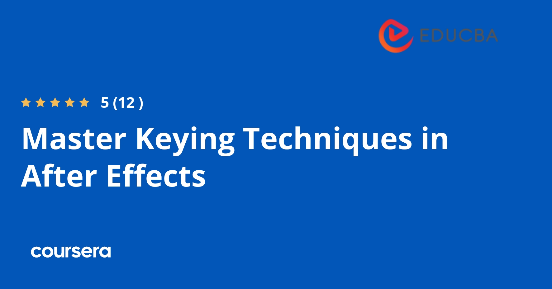 Master Keying Techniques in After Effects | Coursera