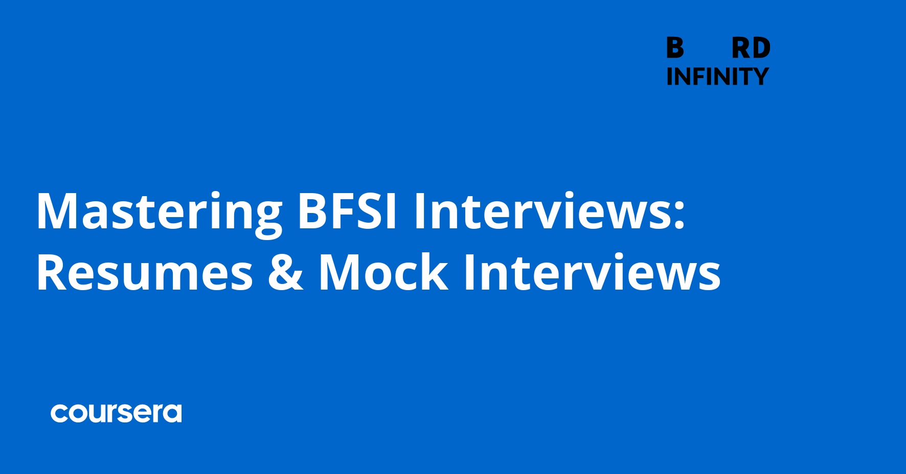 Mastering BFSI Interviews: Resumes & Mock Interviews | Coursera