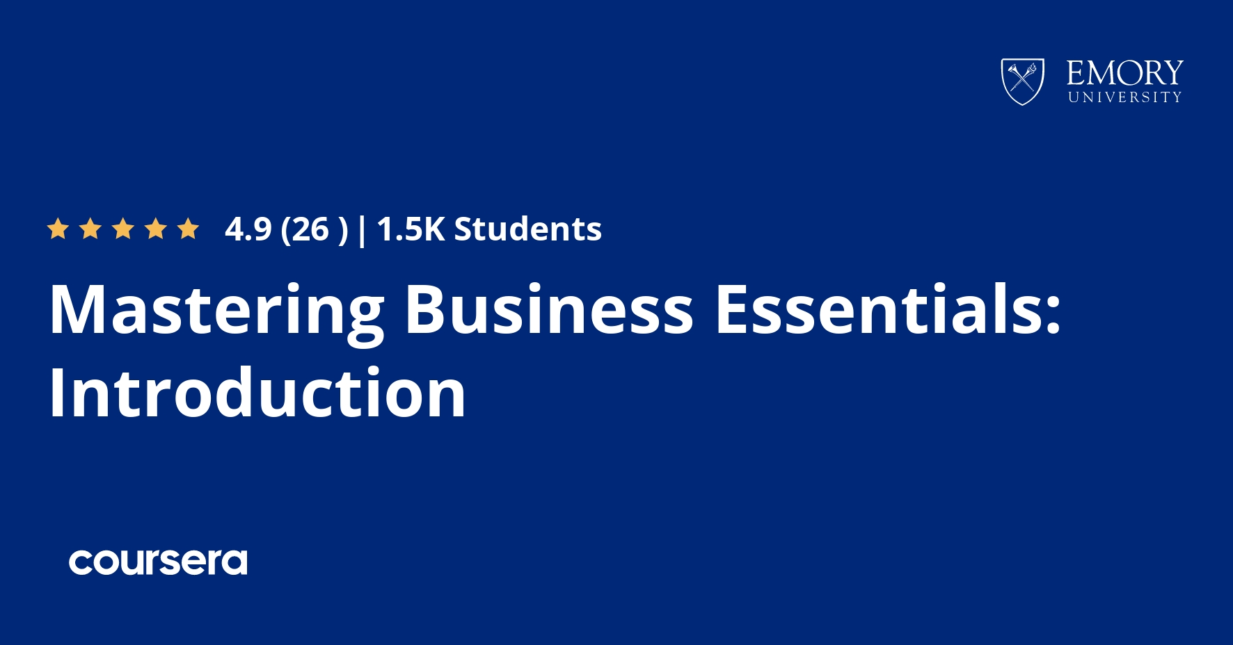 Mastering Business Essentials: Introduction | Coursera