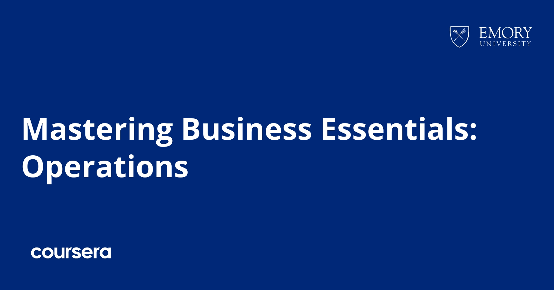 Mastering Business Essentials: Operations | Coursera