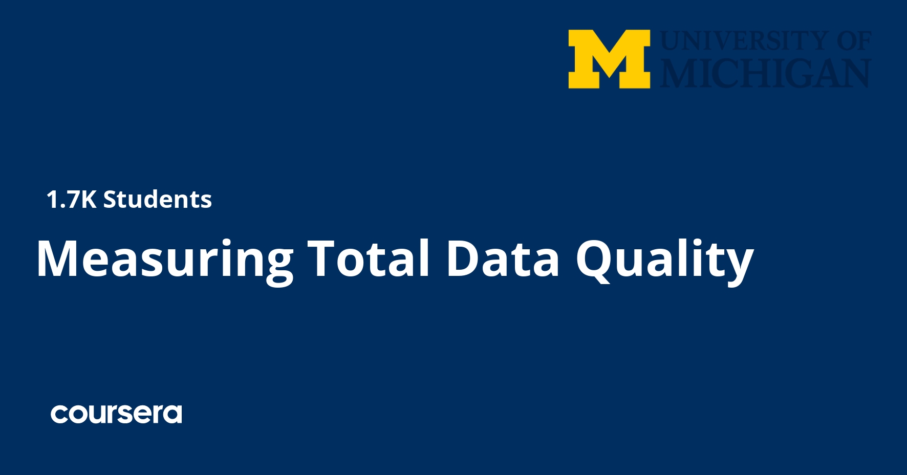Measuring Total Data Quality | Coursera