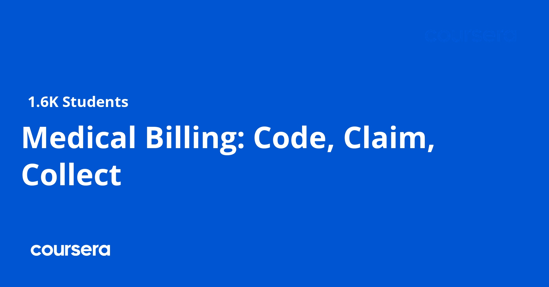 Medical Billing: Code, Claim, Collect | Coursera