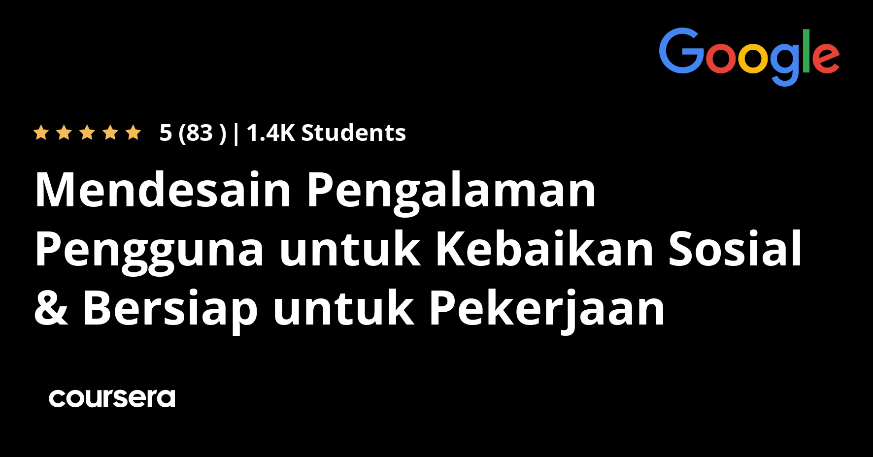 Mendesain Pengalaman Pengguna untuk Kebaikan Sosial & Bersiap untuk Pekerjaan | Coursera
