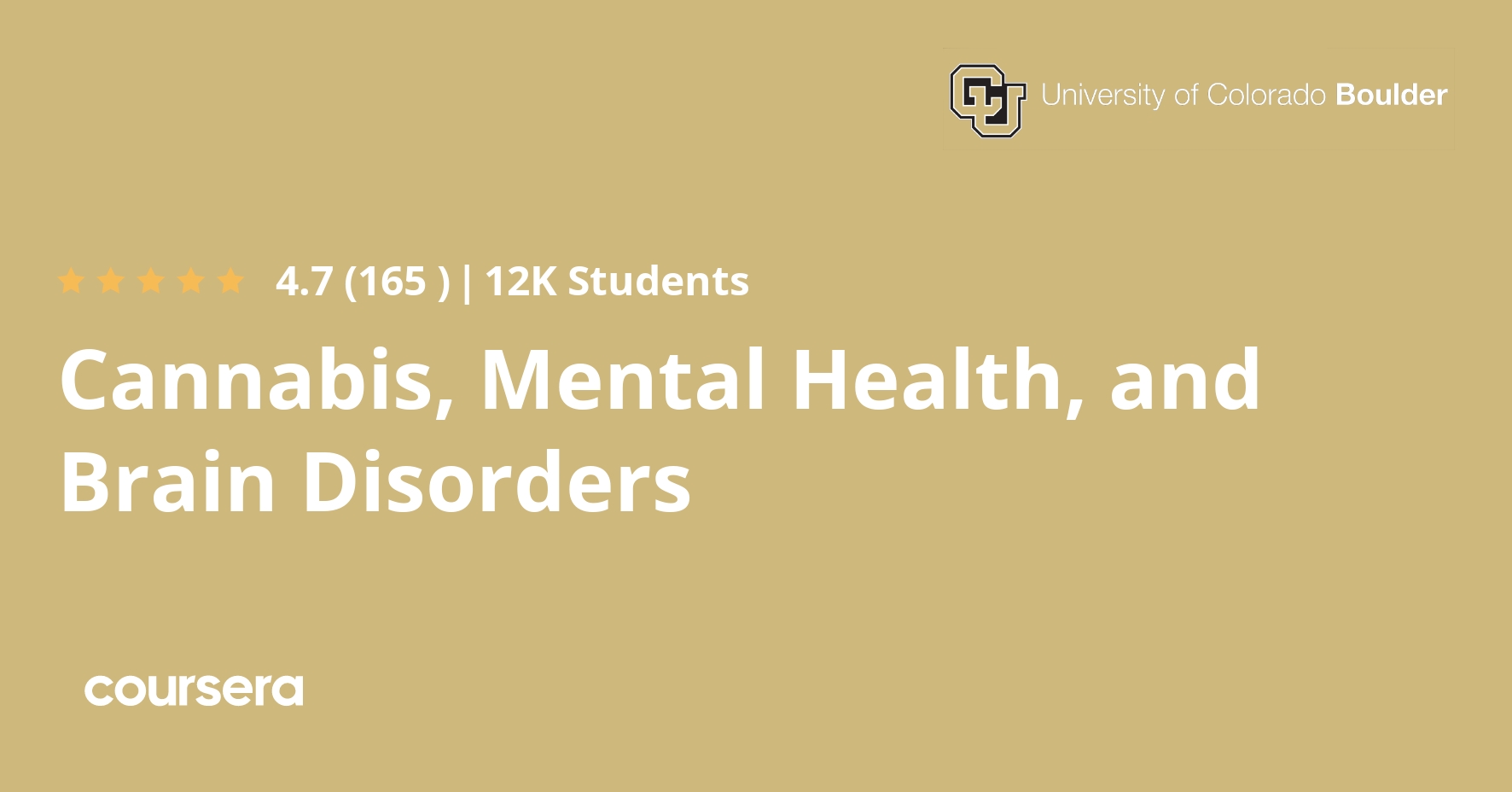 Cannabis, Mental Health, and Brain Disorders | Coursera
