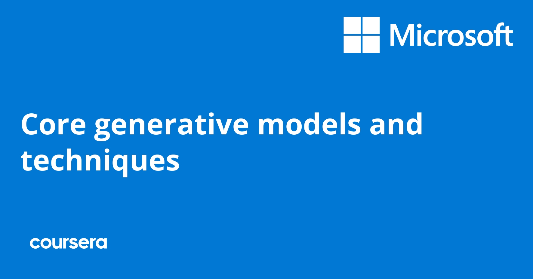 Core generative models and techniques | Coursera