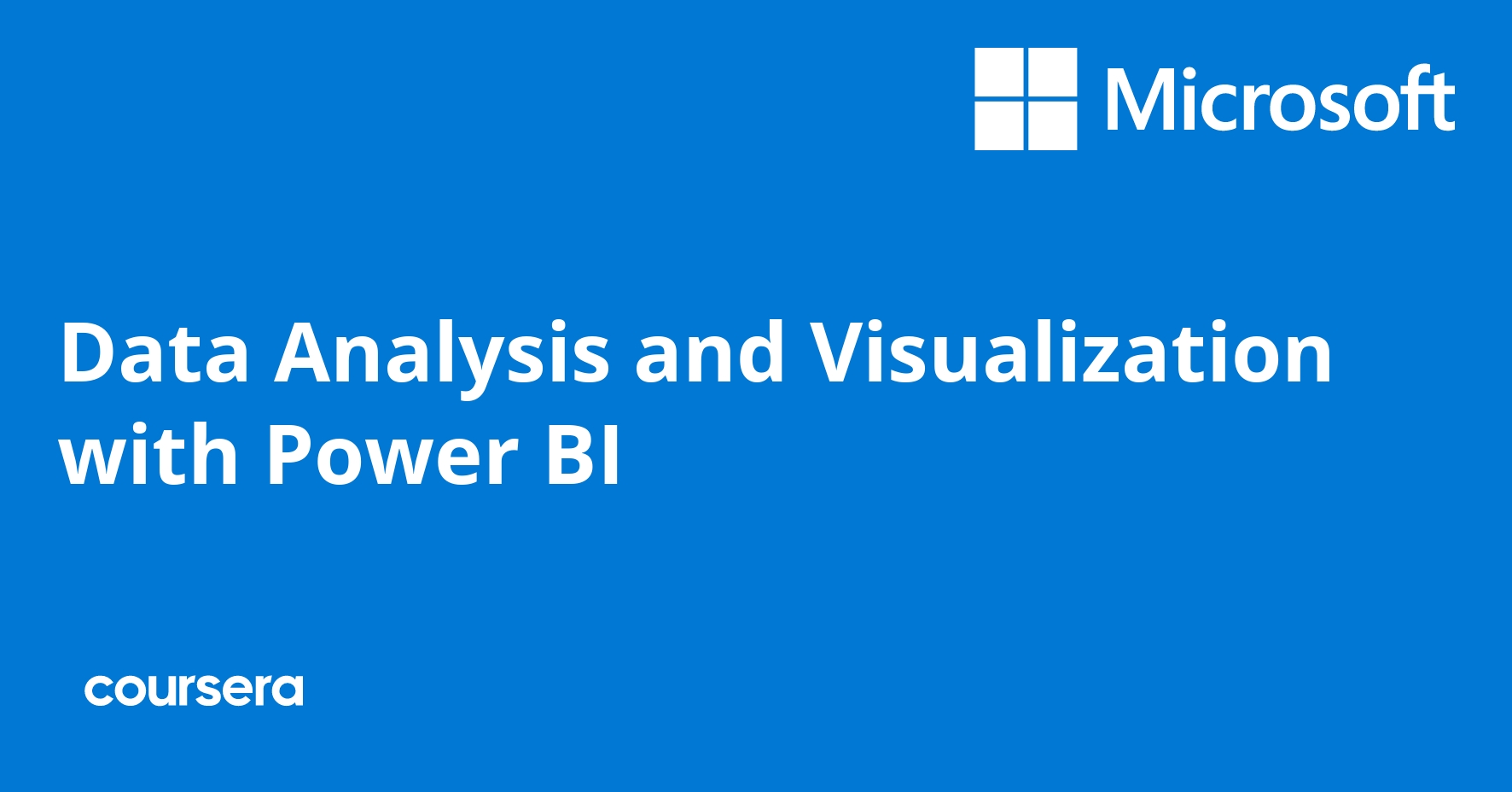 Data Analysis and Visualization with Power BI | Coursera