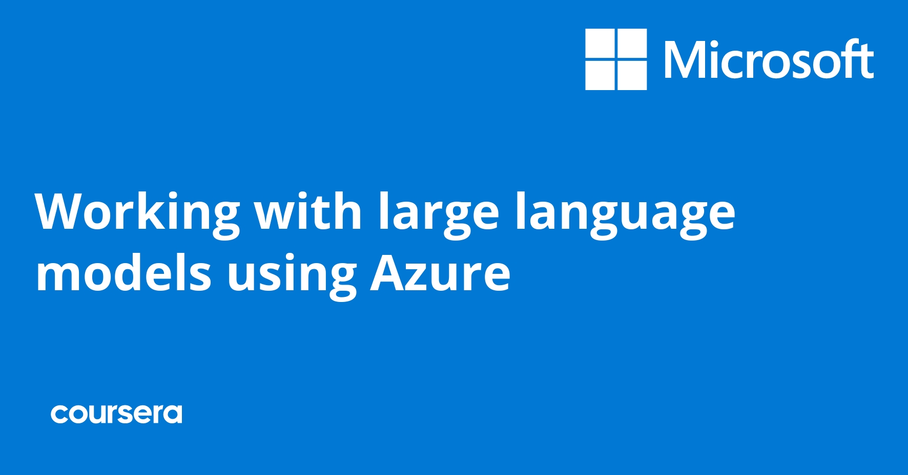 Working with large language models using Azure | Coursera