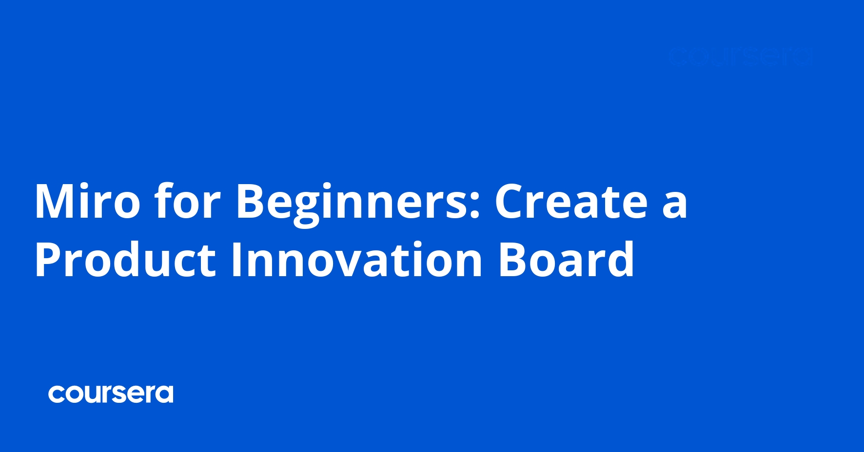Miro for Beginners: Create a Product Innovation Board