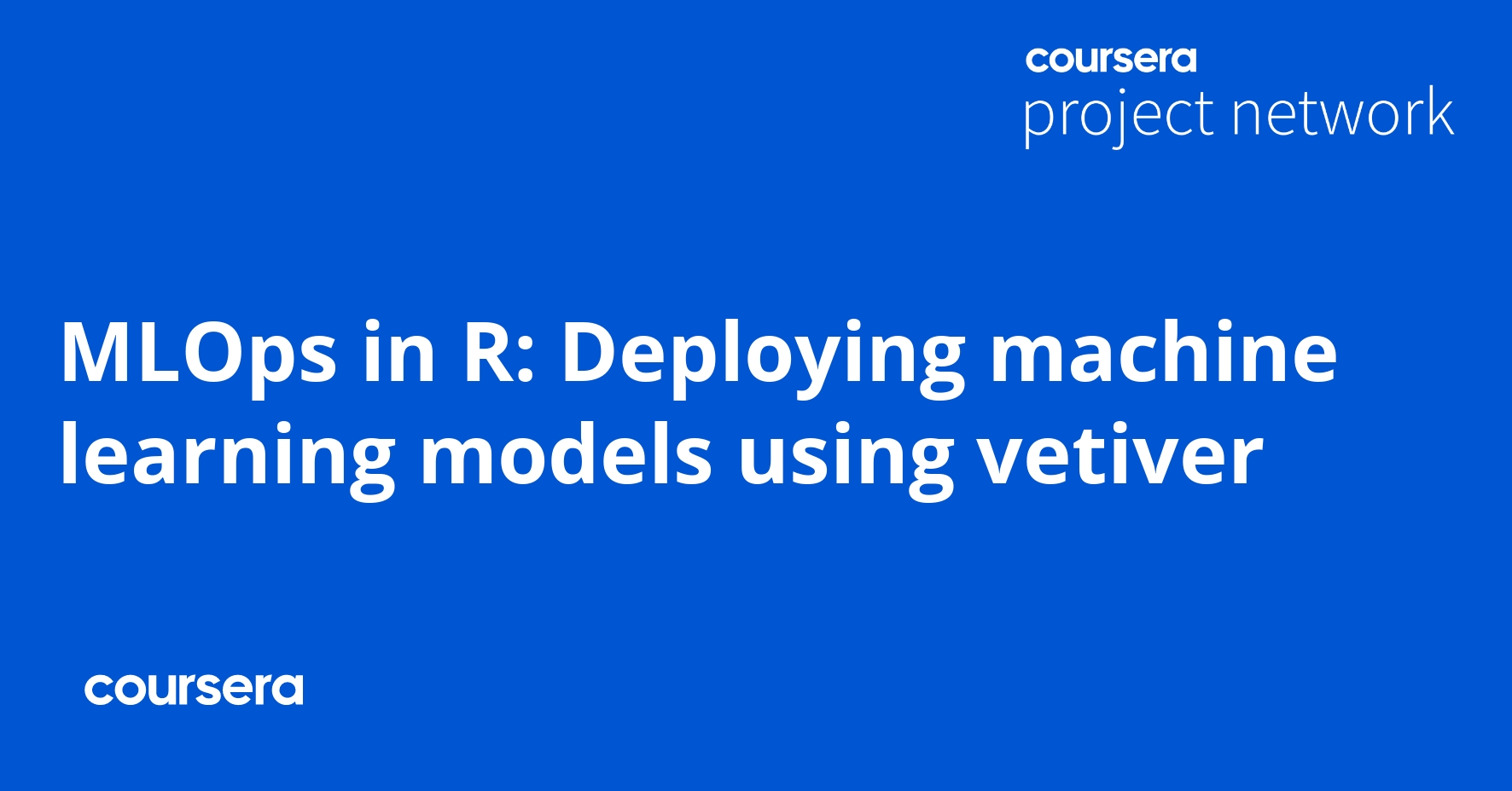 MLOps in R: Deploying machine learning models using vetiver MLOps in R: Deploying machine learning models using vetiver
