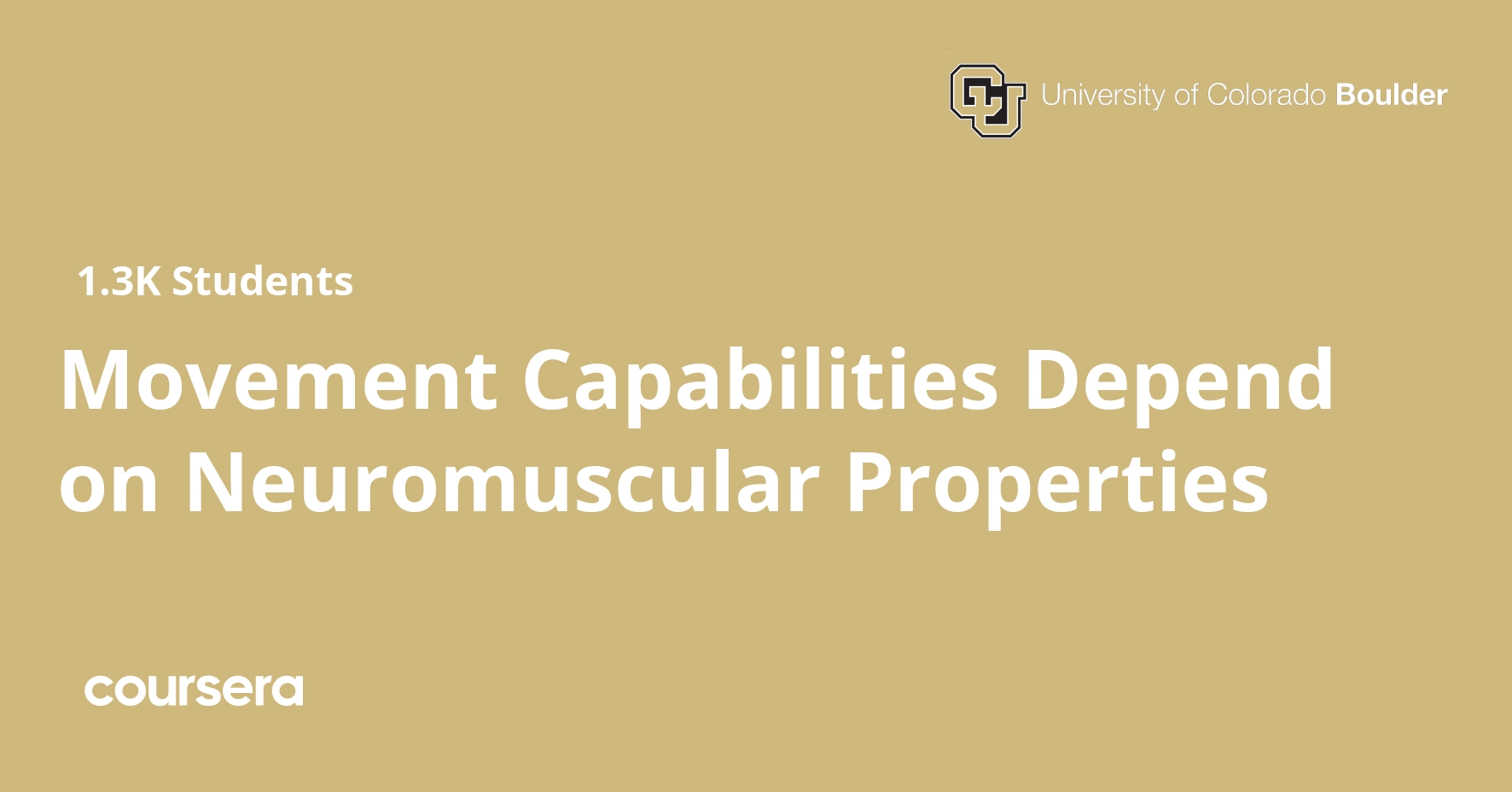 Movement Capabilities Depend on Neuromuscular Properties | Coursera