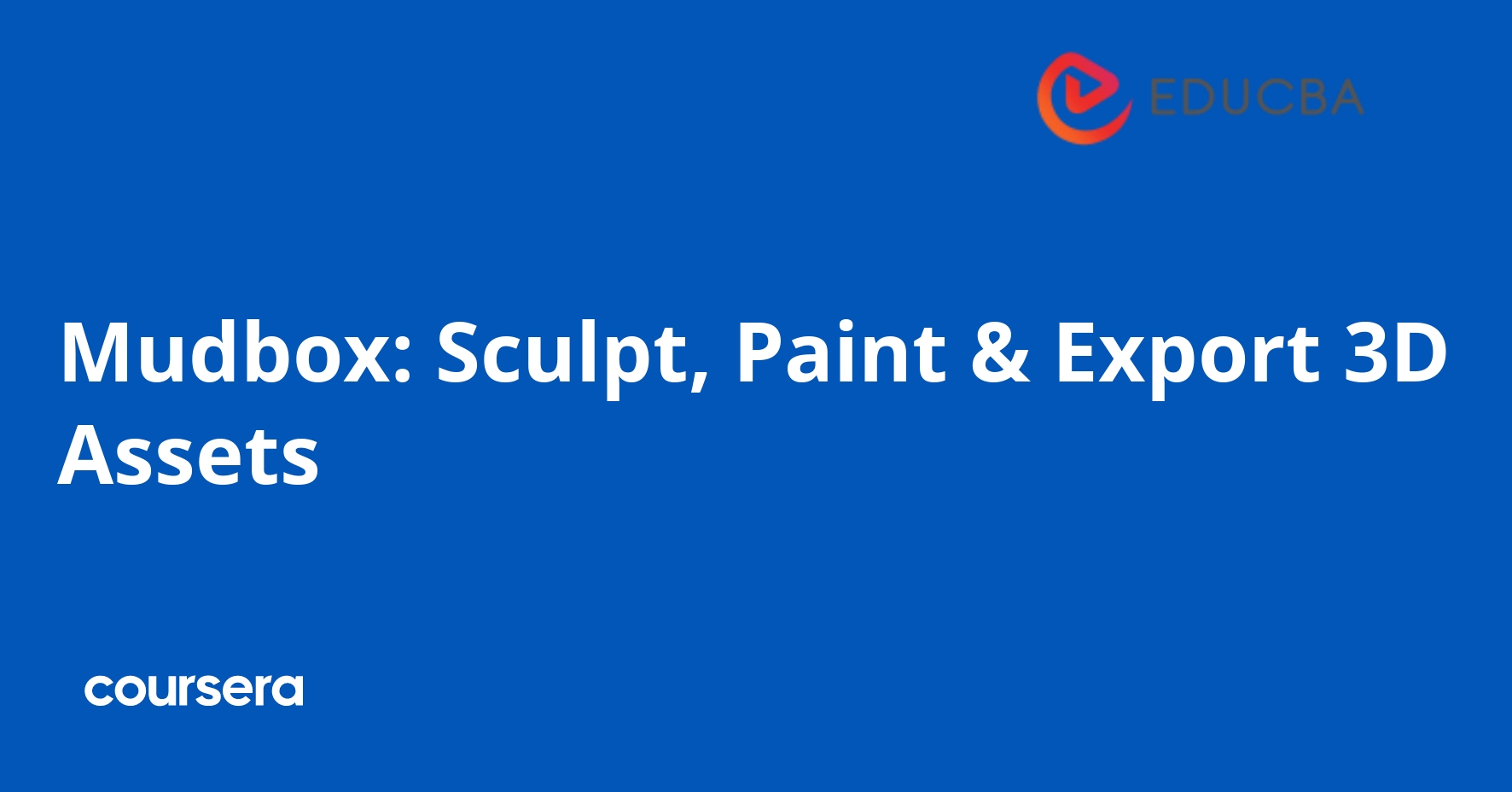 Mudbox: Sculpt, Paint & Export 3D Assets | Coursera