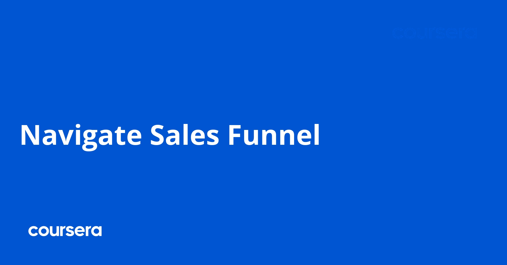 Navigate Sales Funnel | Coursera