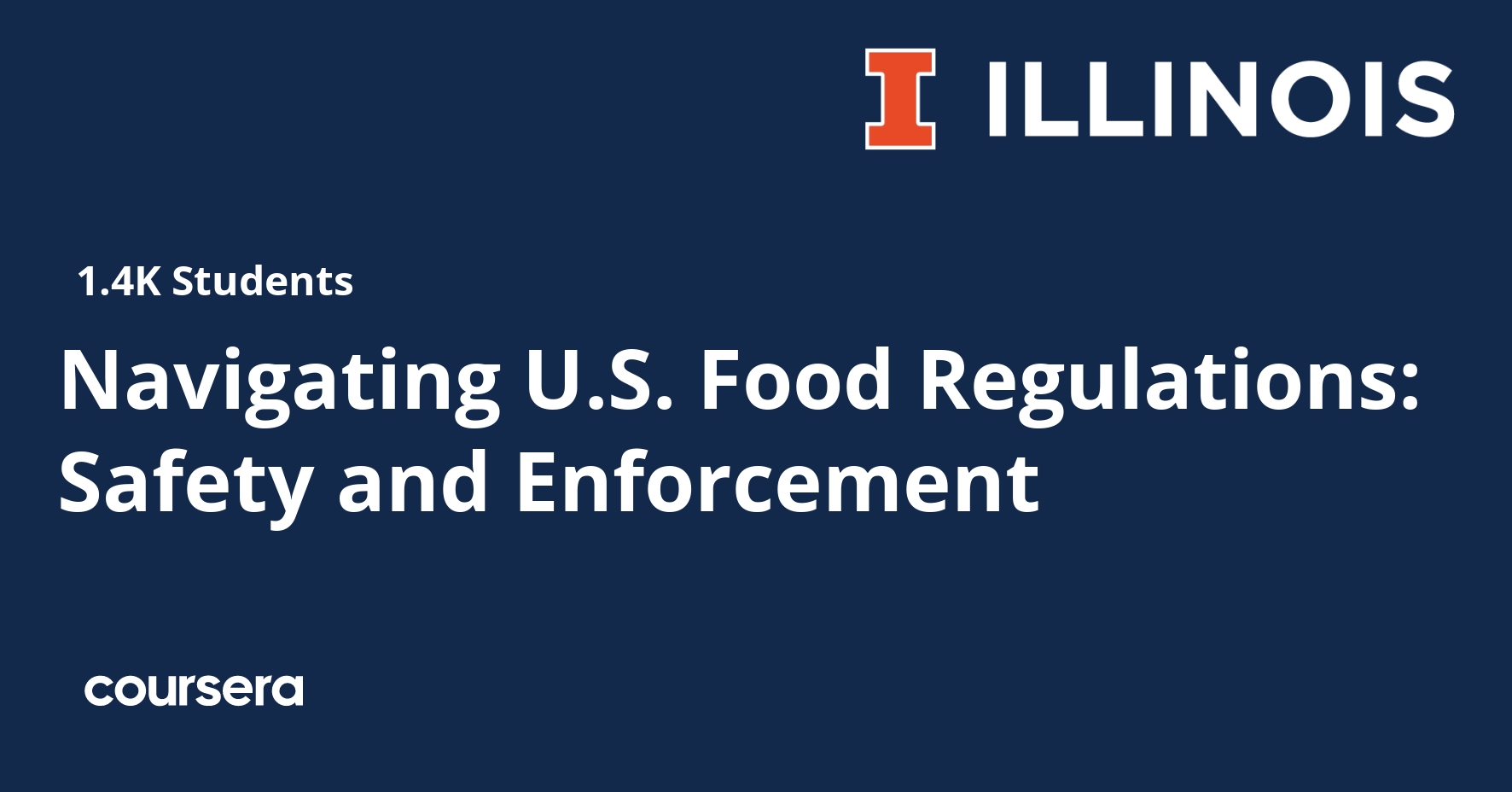 Navigating U.S. Food Regulations: Safety and Enforcement | Coursera