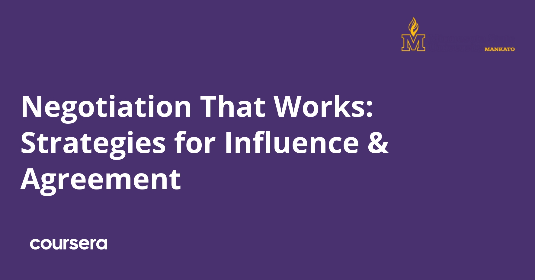 Negotiation That Works: Strategies for Influence & Agreement | Coursera