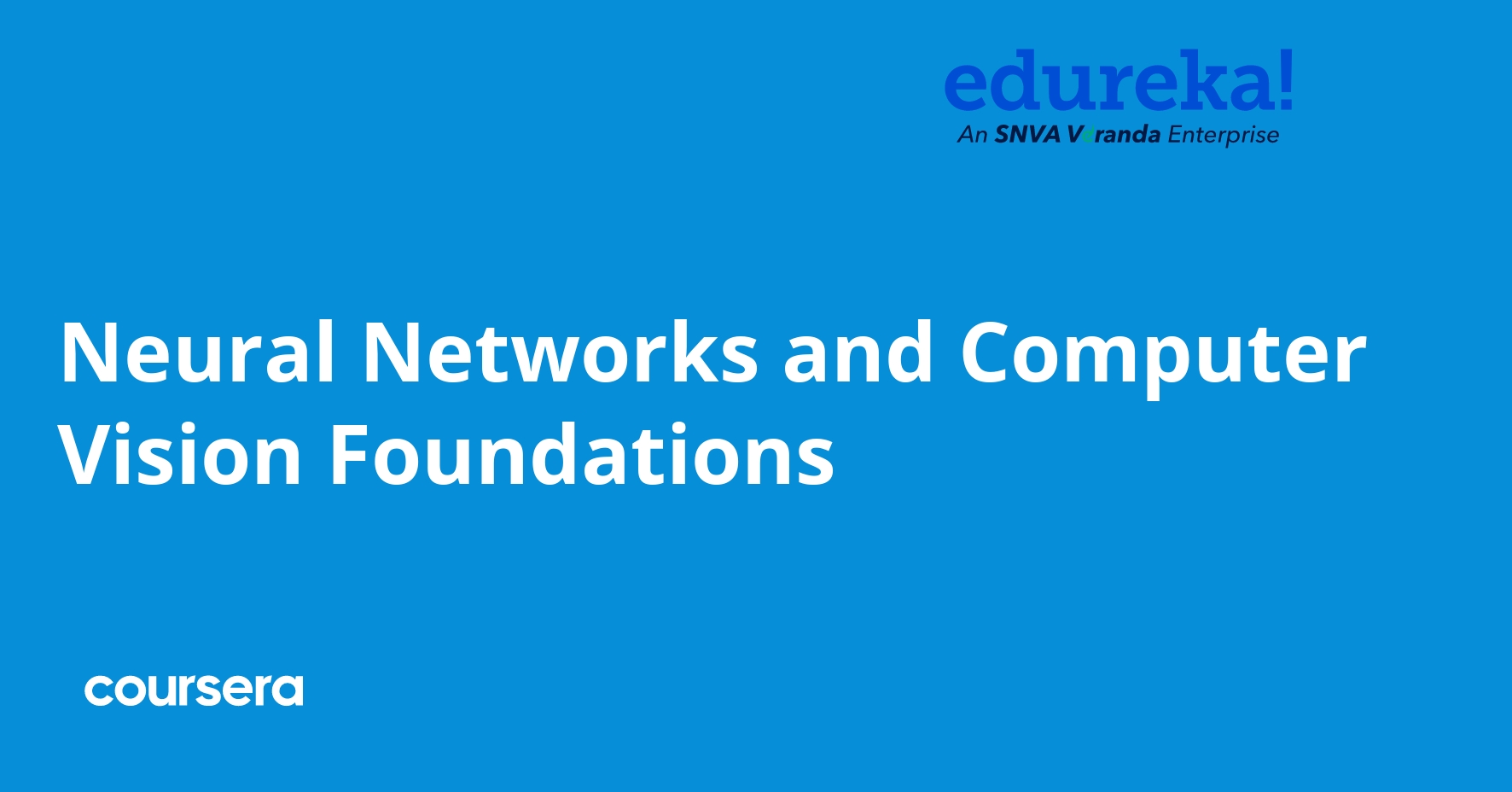 Neural Networks and Computer Vision Foundations | Coursera