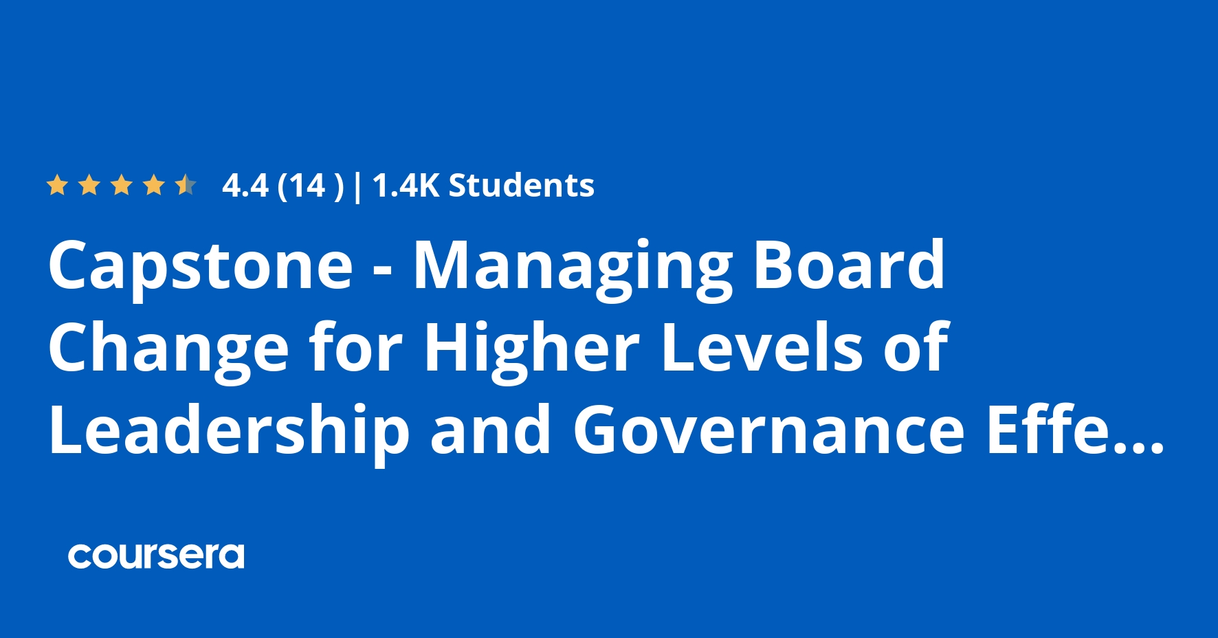 Capstone - Managing Board Change for Higher Levels of Leadership and ...