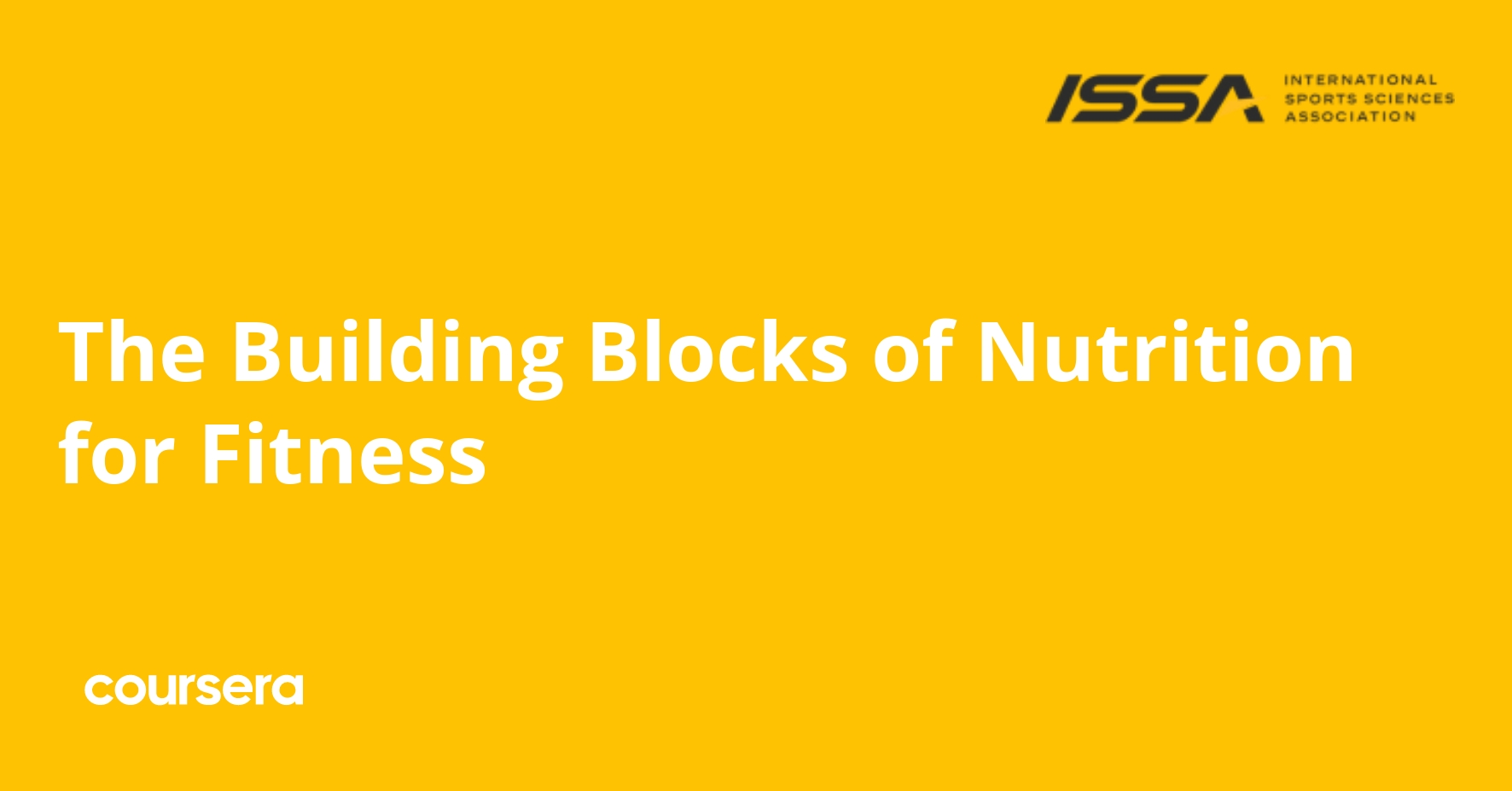 The Building Blocks of Nutrition for Fitness | Coursera