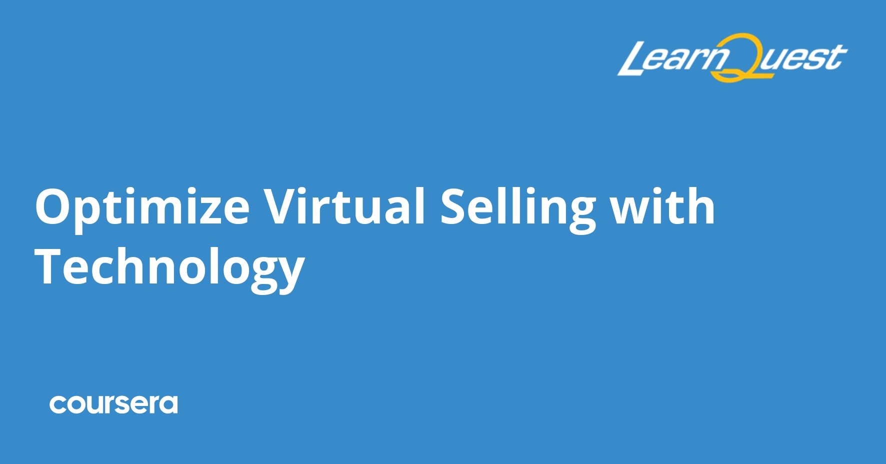 Optimize Virtual Selling with Technology | Coursera