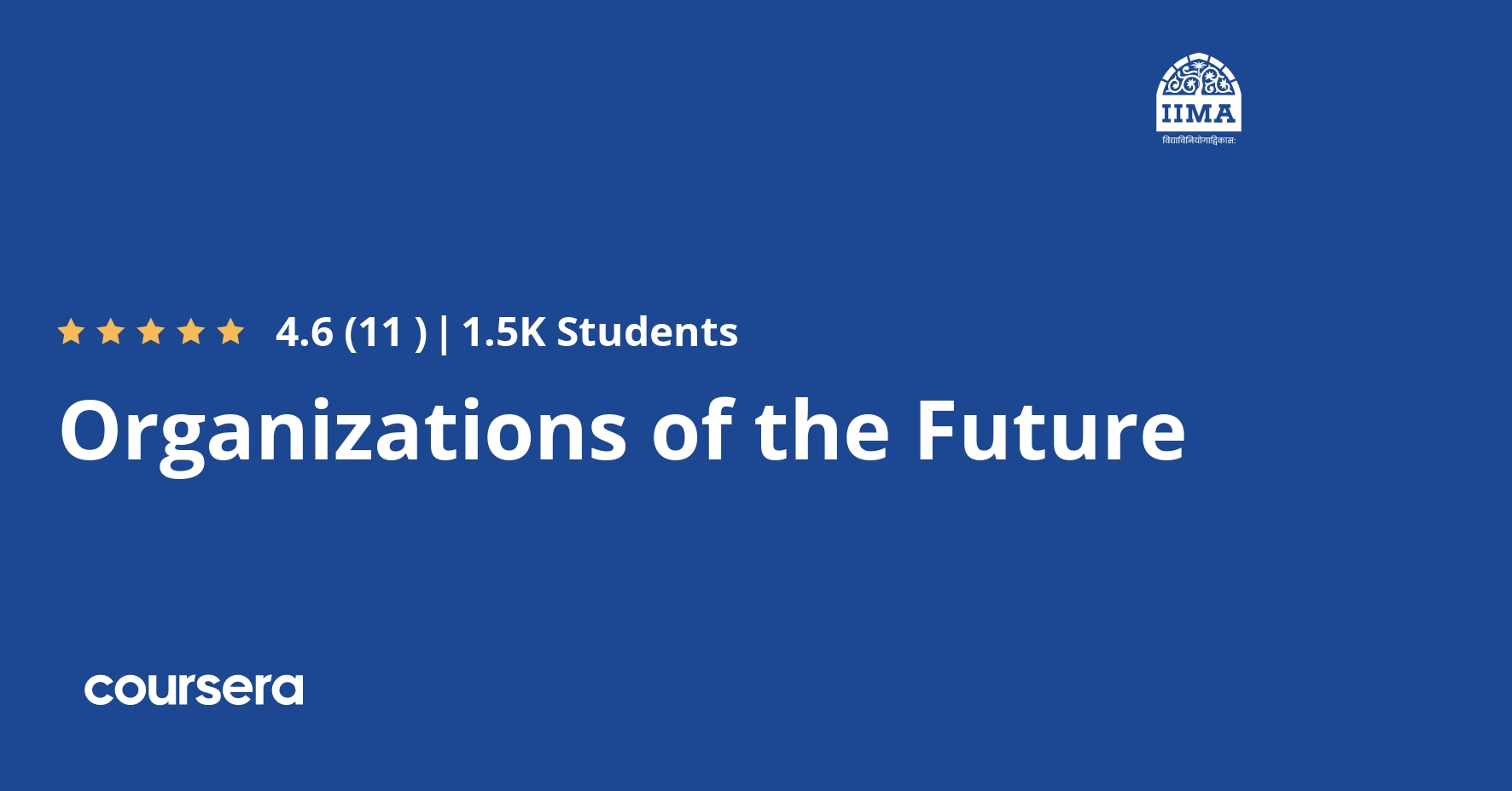 Organizations of the Future | Coursera