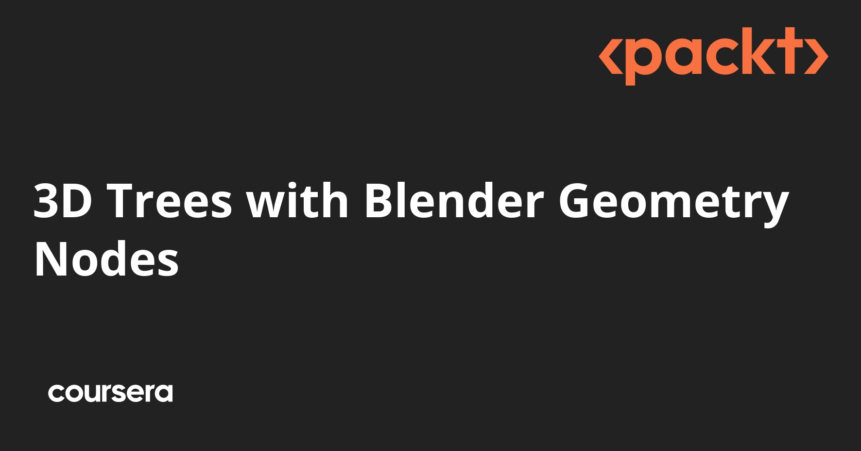 3D Trees with Blender Geometry Nodes | Coursera