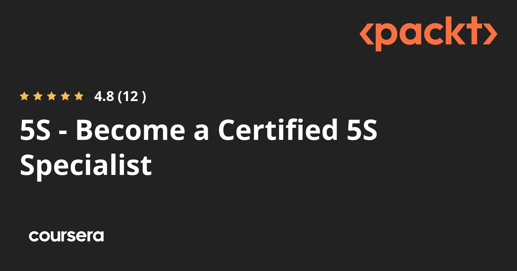 5S - Become a Certified 5S Specialist | Coursera