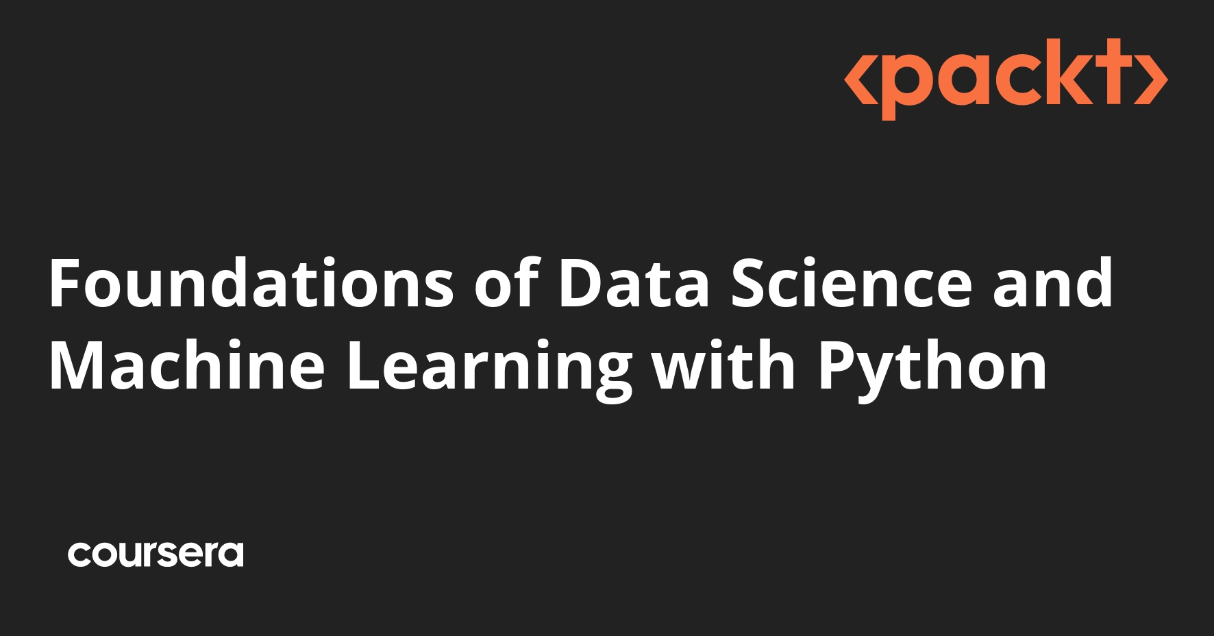Foundations of Data Science and Machine Learning with Python | Coursera