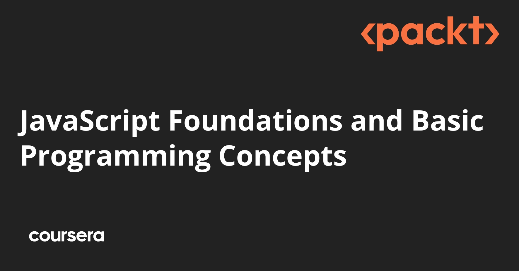 JavaScript Foundations and Basic Programming Concepts | Coursera