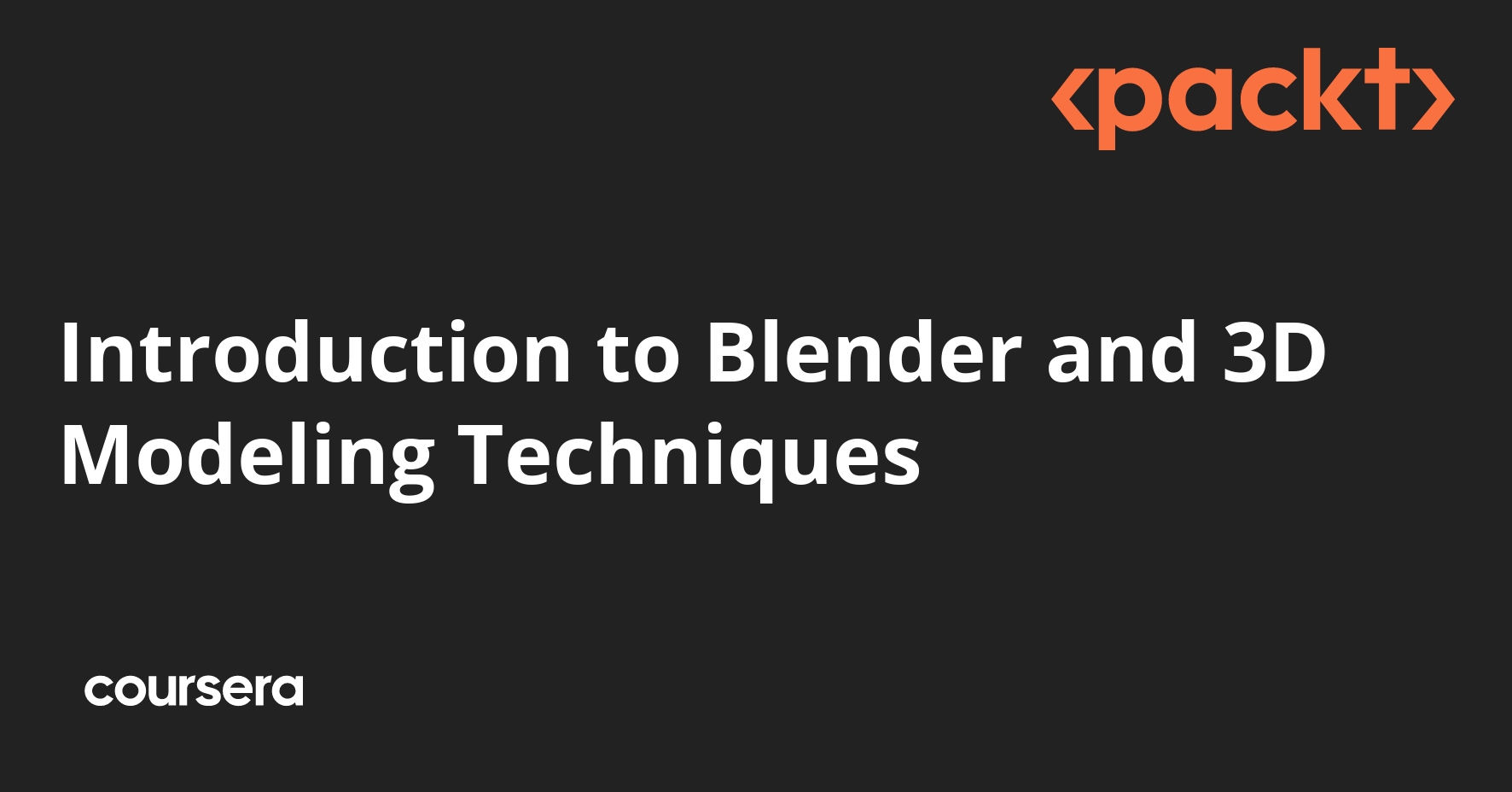 Introduction to Blender and 3D Modeling Techniques | Coursera