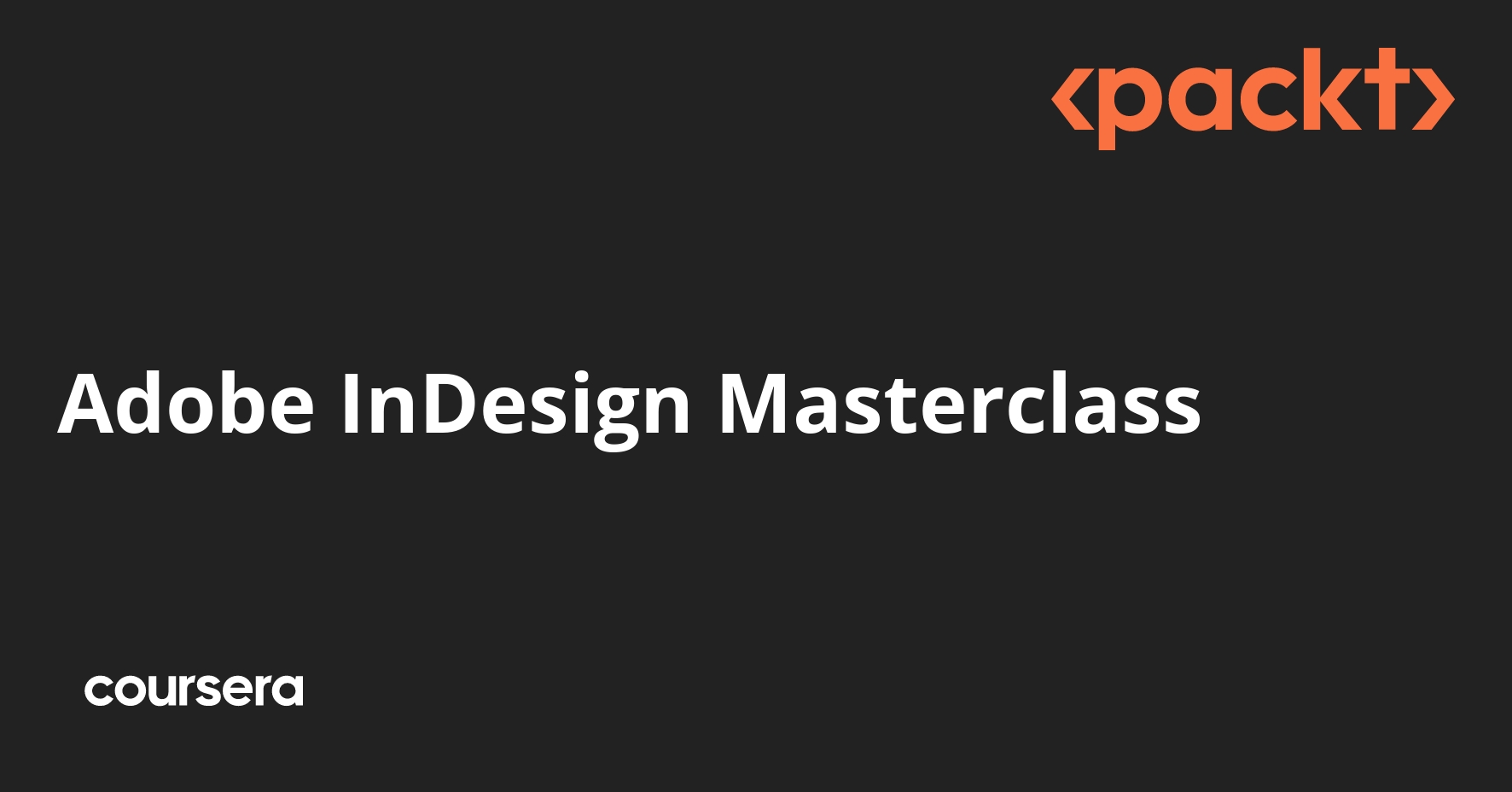 Adobe InDesign Masterclass | Coursera